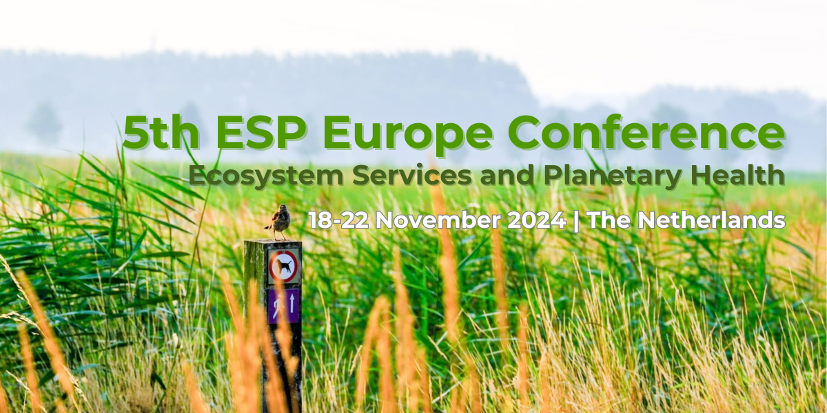 Call for abstracts: 5th ESP Europe Conference - Ecosystem Services Partnership